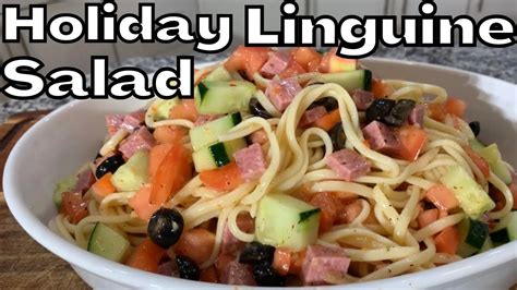Linguine Pasta Salad Recipe For The Holidays YouTube