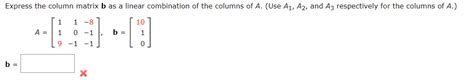 solved express the column matrix b as a linear combination