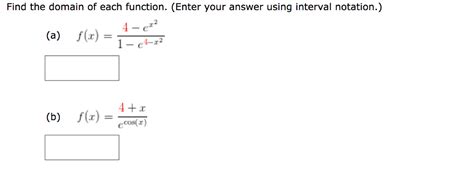 solved find the domain of each function enter your answer