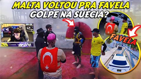 MALTA PEGOU A FAVELA DE VOLTA TROPA VENDEU PRA SUÉCIA GOLPE DE 38KK