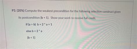 solved p3 20 compute the weakest precondition for the