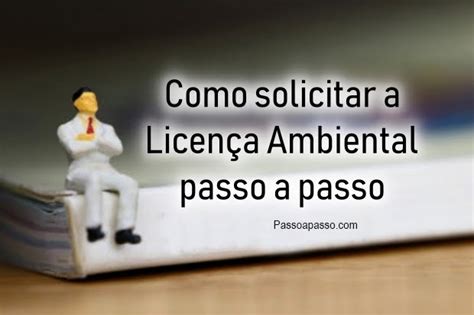 Como solicitar Licença Ambiental passo a passo