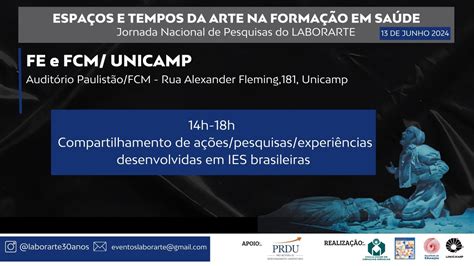 ESPAÇOS E TEMPOS DA ARTE NA FORMAÇÃO EM SAÚDE Jornada Nacional de