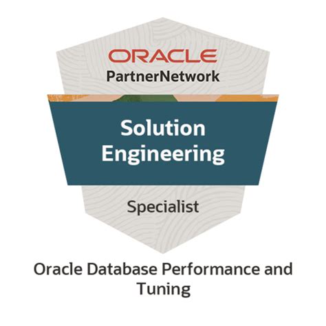 Oracle Database Performance And Tuning Solution Engineer Specialist