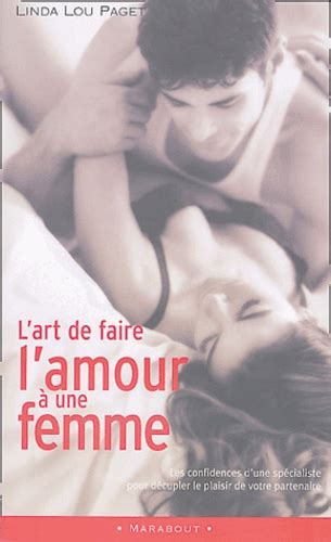 L art de faire l amour à une femme Linda Lou Paget Livres Furet