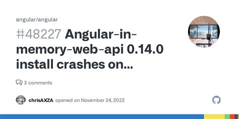 angular in memory web api 0 14 0 install crashes on macos mojave 10 14 angular 13 · issue