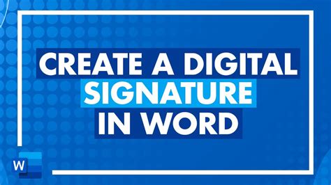 How To Create A Digital Signature In Microsoft Word Youtube