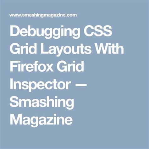 Debugging Css Grid Layouts With Firefox Grid Inspector Smashing