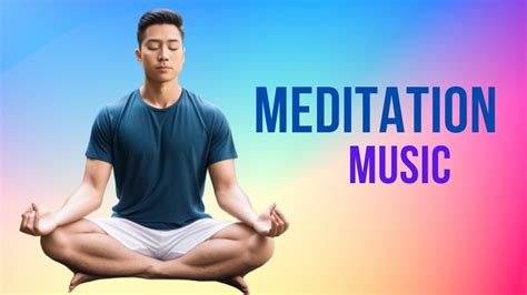 Meditation Music 15 Minutes Meditation Music For Positive Energy