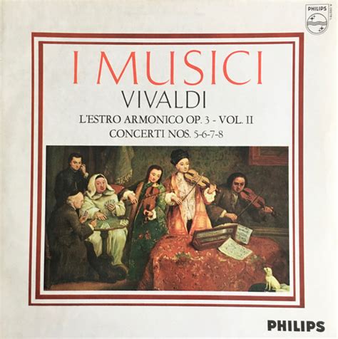 I Musici Vivaldi L Estro Armonico Op 3 Vol II Concerti Nos 5