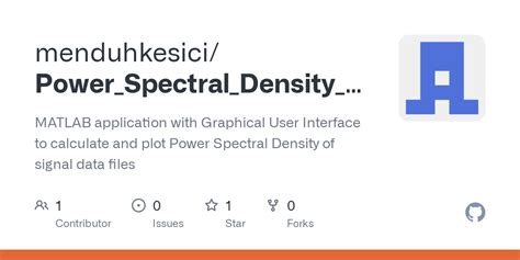github menduhkesici power spectral density plotter matlab application with graphical user