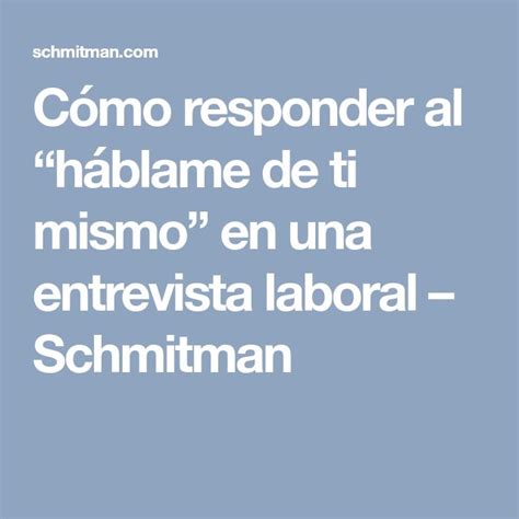 C Mo Responder Al H Blame De Ti Mismo En Una Entrevista Laboral