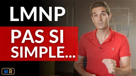 Ce Qu On Ne Vous Dit Pas Sur Le Lmnp Youtube