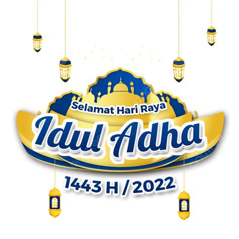 Selamat Idul Adha PNG Picture Lettering Text Of Selamat Hari Raya Idul