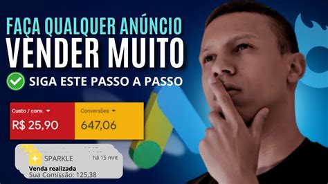 Google Ads Para Afiliados Como fazer QUALQUER ANÚNCIO vender no google