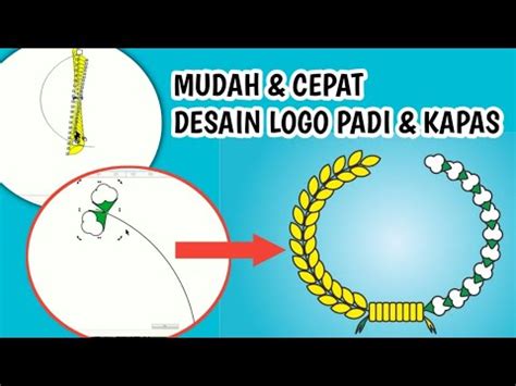 CARA MUDAH MEMBUAT DESAIN LOGO PADI DAN KAPAS DI COREL DRAW YouTube