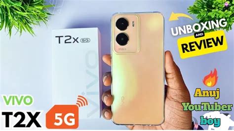 Vivo T X G Unboxing First Look Review Vivo T X G Price Spec