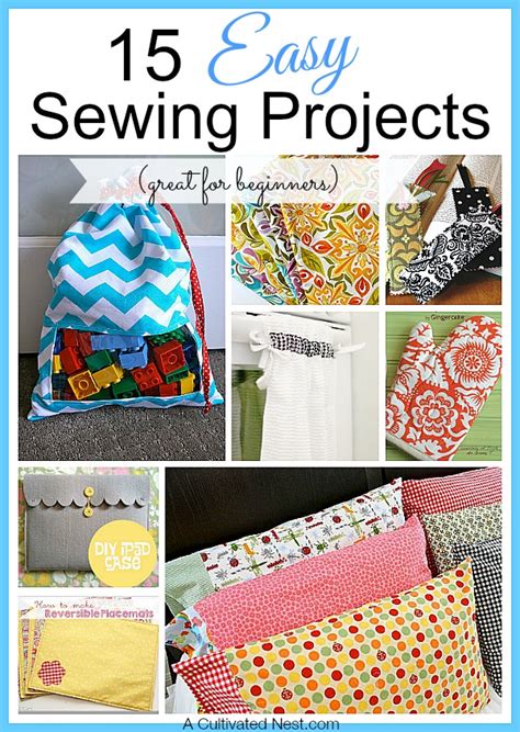 20 Easy Sewing Projects For Beginners A Cultivated Nest