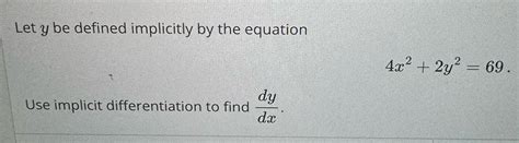 solved let y ﻿be defined implicitly by the