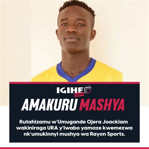 Annet K Mugabo On Twitter Ojera Joackiam Joins Rayon Sports From