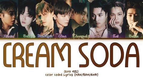 Exo Cream Soda Color Coded Lyrics Han Rom Eng Youtube