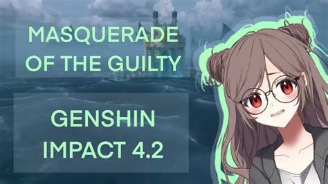 Fontaine Archon Quest Act V Masquerade Of The Guilty Genshin 4 2