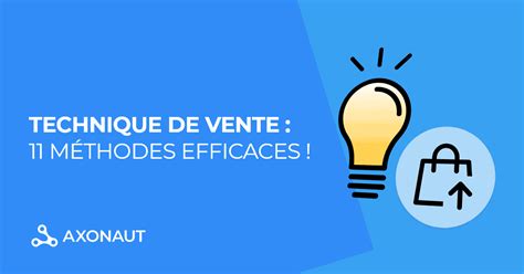 Technique De Vente M Thodes Efficaces Blog Axonaut