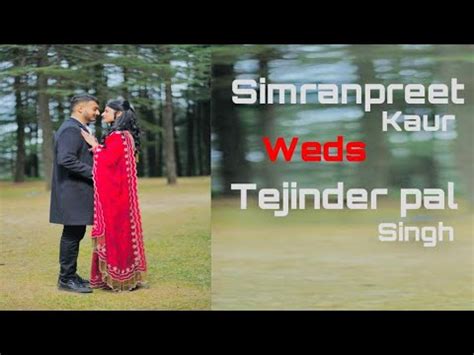 Simranpreet Kaur Weds Tejinder Pal Singh Live By Dev Studio Begowal Mob