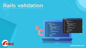 Rails Validation What Is Rails Validation With Example