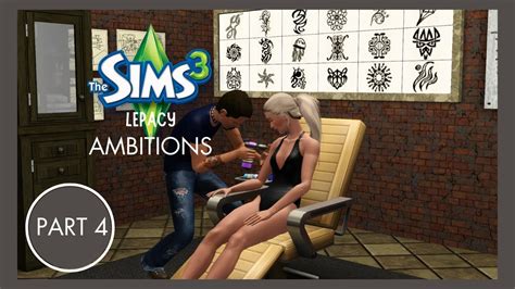 Ambitions Tattoos Make Us Edgy Sims 3 Lepacy Challenge Part 4 YouTube