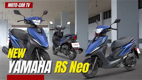 New Yamaha Rs Neo Moto Car Tv Youtube