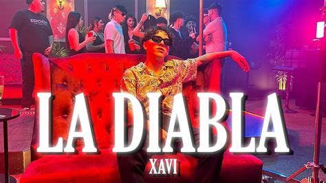 Xavi La Diabla Official Video YouTube