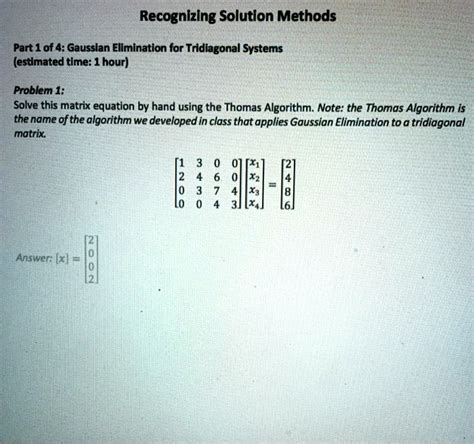 solved recognlzlng solutlon methods part 1 of 4 gausslan elimination for tridiagonal systems