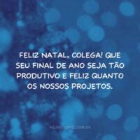 40 Frases De Natal Para Colega De Trabalho Para Compartilhar Me Apaixonei
