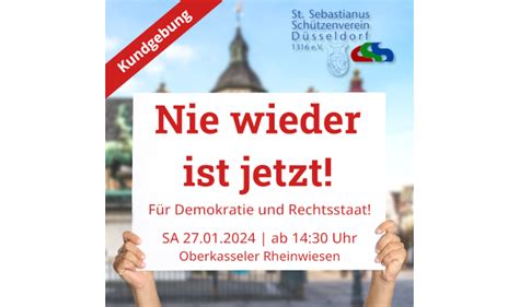 Nie wieder ist jetzt St Seb Schützenverein Düsseldorf 1316 e V