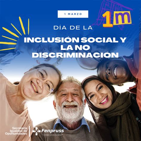 D A De La Inclusi N Social Y La No Discriminaci N Una Mirada Con