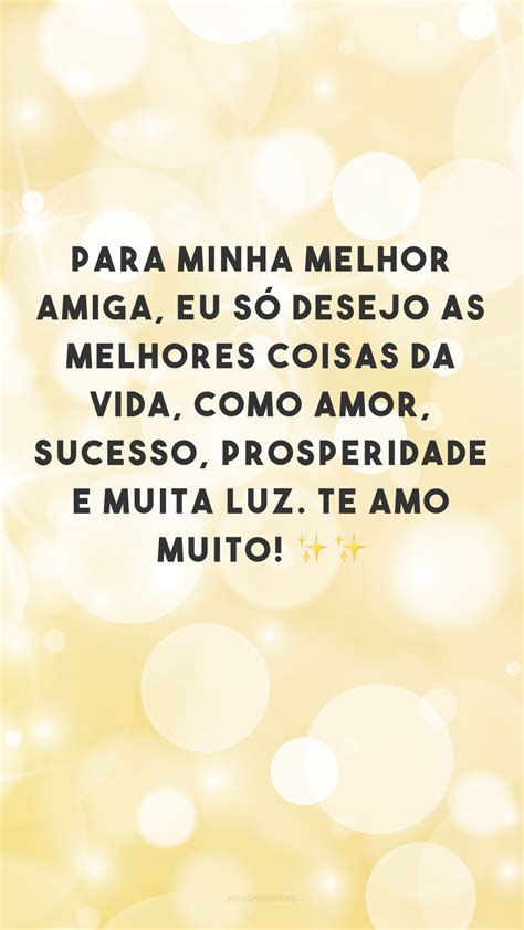 50 frases de aniversário para melhor amiga que firmam essa amizade