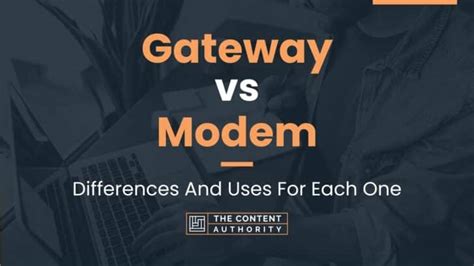 gateway vs modem differences and uses for each one
