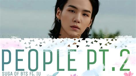 Agust D Ft Iu Ft People Pt Pt Lyrics Han
