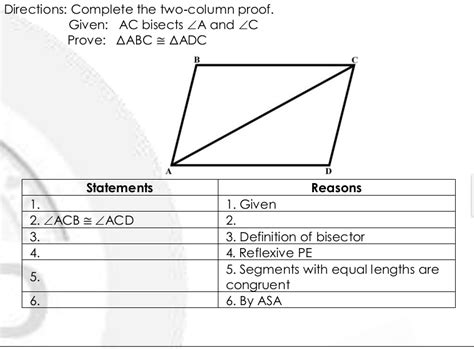 solved directions complete the two column proof given ac bisects ∠ a and ∠ c prove abc≌ a