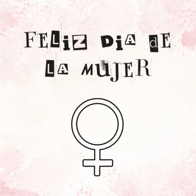 Mejores Feliz Dia De La Mujer Im Genes Para Descargar