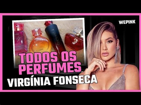 PERFUMES DA VIRGÍNIA FONSECA WEPINK YouTube