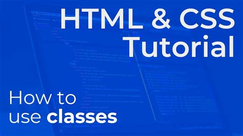 how to create a css class in html how css classes work beginner tutorial youtube