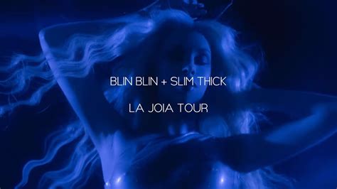 Bad Gyal Blin Blin Slim Thick La Joia Tour YouTube