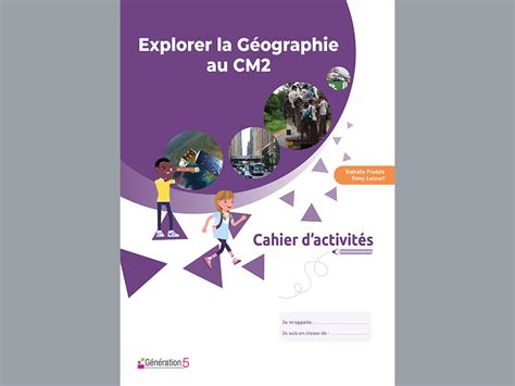Cahier d activités Explorer la Géographie au CM2