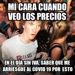 Meme Sudden Realization Ralph Mi Cara Cuando Veo Los Precios En El