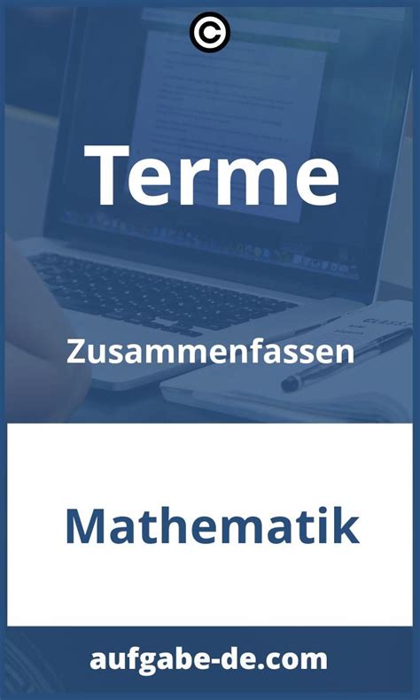 Lerne Wie Man Terme Zusammenfasst Tipps Aufgaben