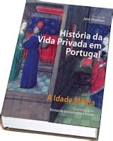 Hist Ria Da Vida Privada Em Portugal A Idade M Dia Vol