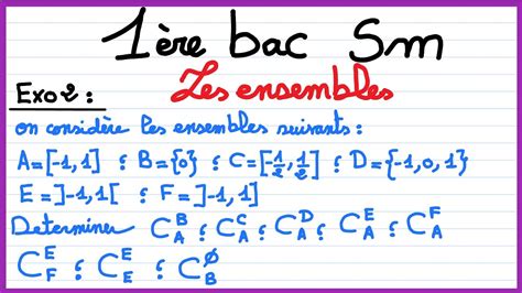 1er Bac Sm Les Ensembles Exercice 2 YouTube