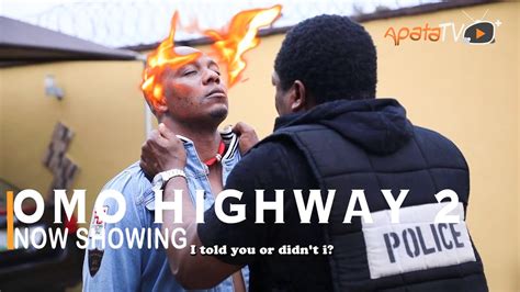 Omo Highway Latest Yoruba Movie Drama Starring Wunmi Toriola